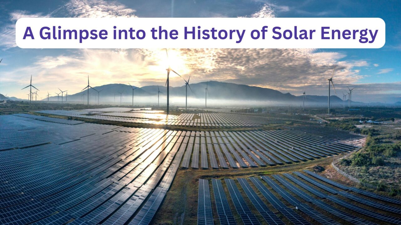 A Glimpse into the History of Solar Energy - ENERGISTO.PH